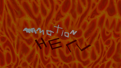 Animation HELL