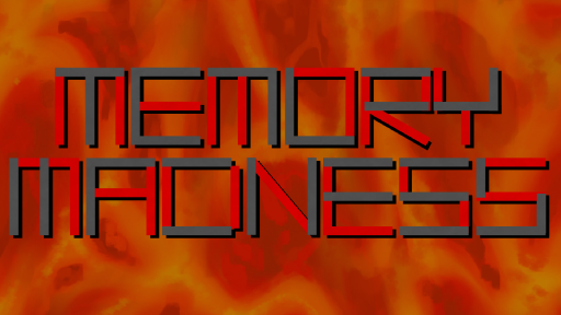 Memory Madness