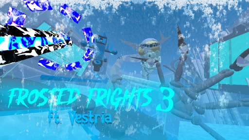 Frosted Frights 3 (ft. Vestria)